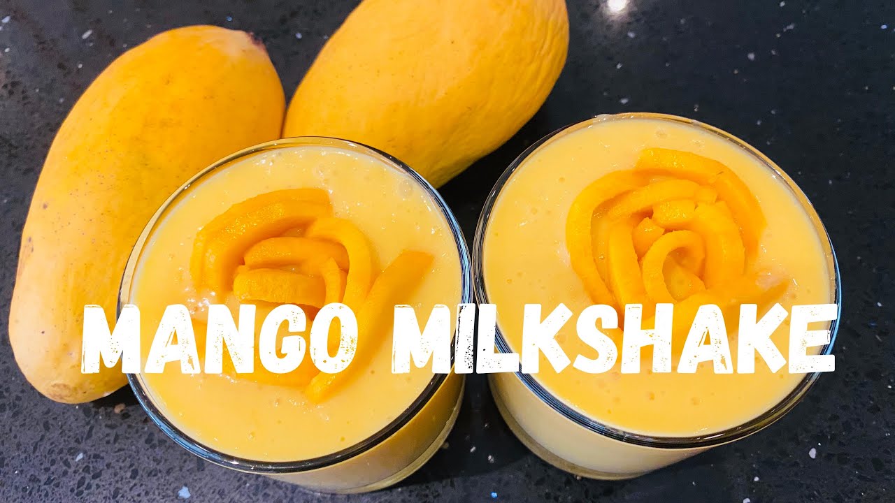 THICK AND CREAMY MANGO MILKSHAKE | SUPER EASY MILKSHAKES | TASTY ...