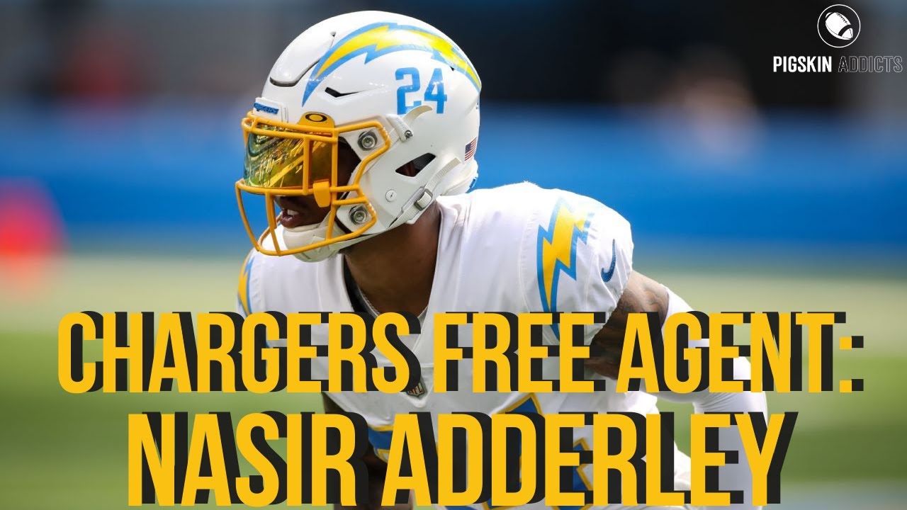2023 CHARGERS FREE AGENCY: NASIR ADDERLEY | LOS ANGELES CHARGERS - YouTube