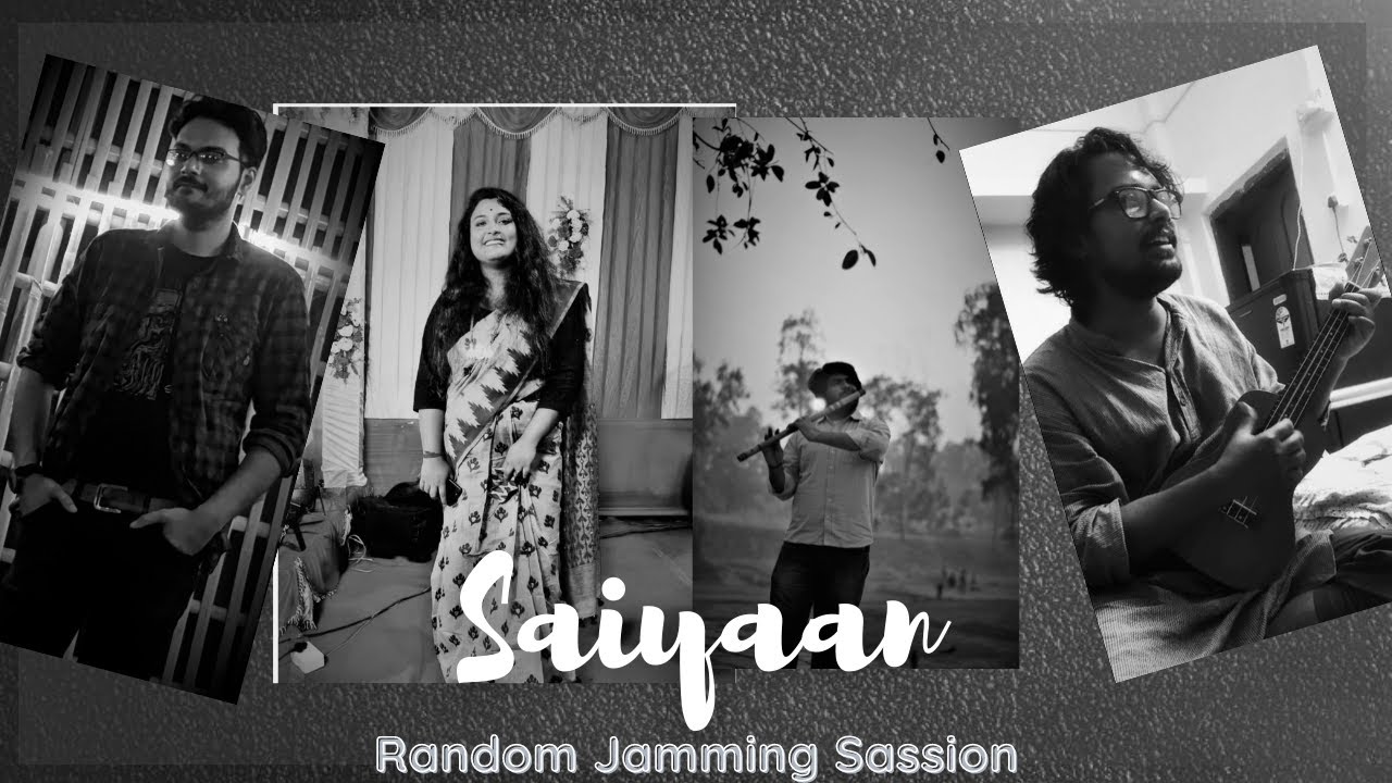 Saiyaan Kailash Kher | Coverd By Deeplekha Poddar | Soubhik Ghosh | Debashish Sarkar | B&W ...