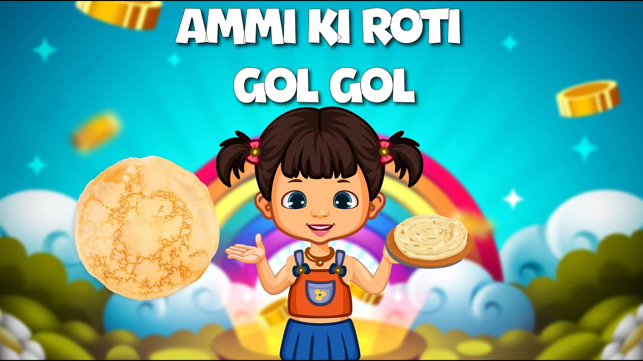 Mummy Ki Roti Gol Gol Poem - Hindi Rhymes For Kids | Baby Songs In ...