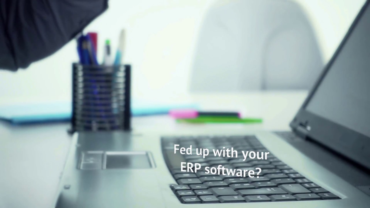 Fed Up with Your ERP Software? - YouTube