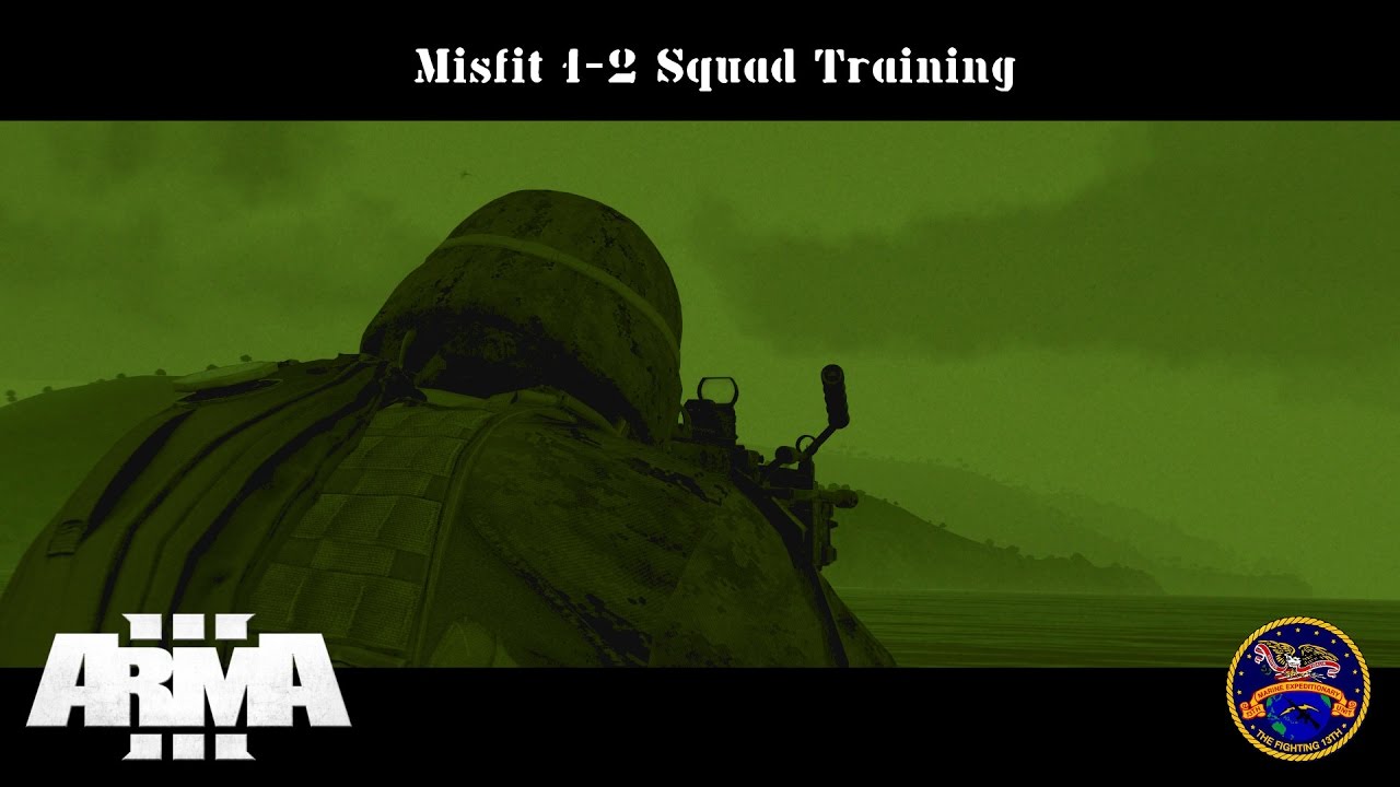 ArmA 3 - 13th MEU (SOC) Realism Unit - Misfit 1-2 Squad Training - YouTube