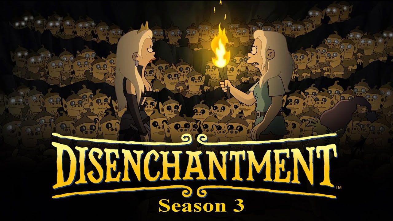 Disenchantment Season 3 Updates about its Release Date and Cast - US ...