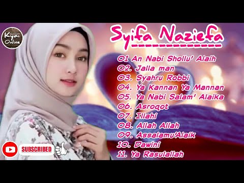 Full album Syifa Naziefa Sholawat Nabi MUHAMMAD Swt Paling Merdu Bikin Hati Tenang.
