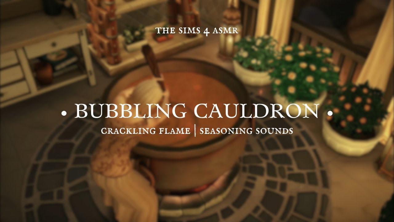 sims 4 asmr | bubbling cauldron | interactive ambience - YouTube