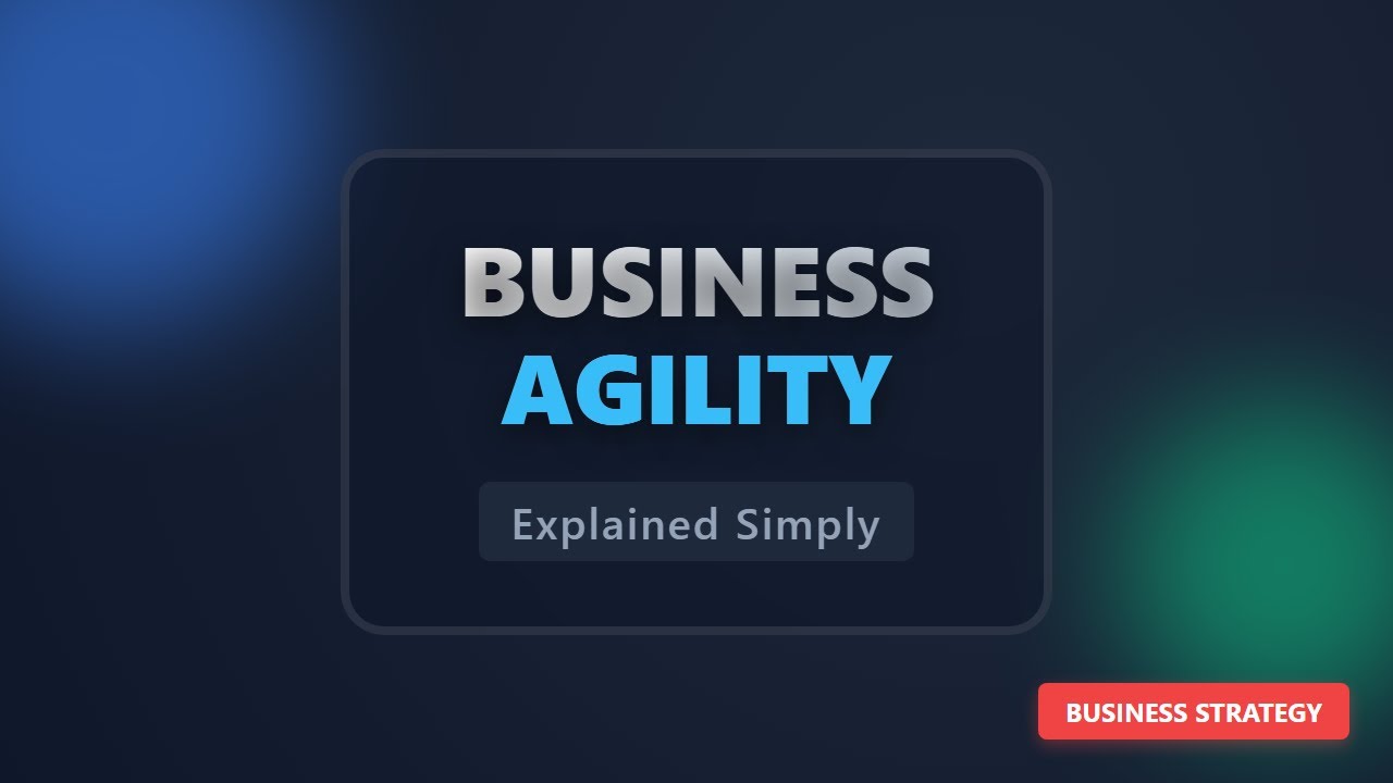 Business Agility Explained: Core Concepts & Benefits for Beginners ...