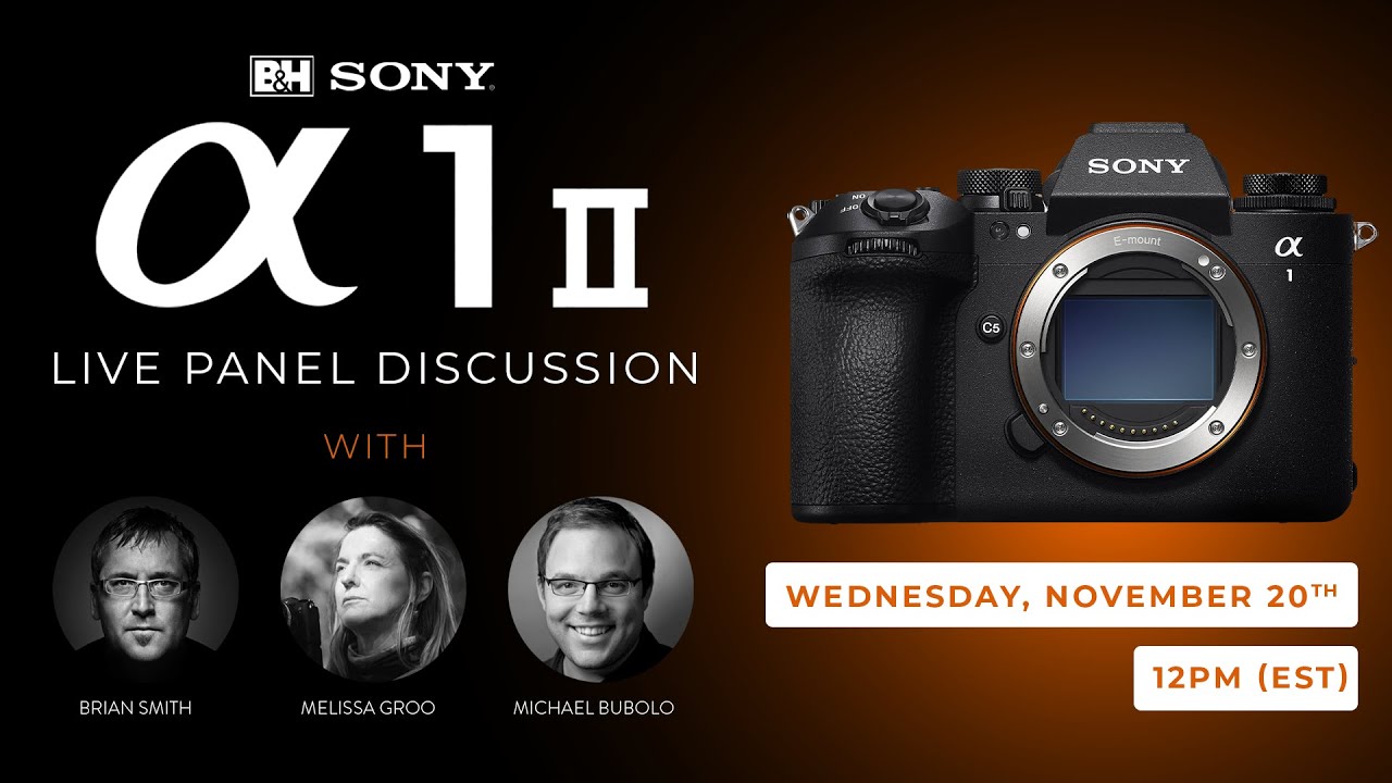 Sony a1 II Live Panel Discussion - YouTube