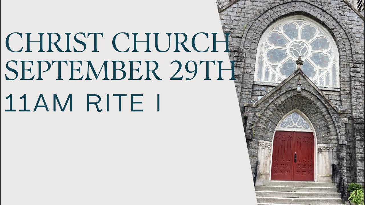 September 29, 2024 | 11:00 AM Rite I Service | Christ Episcopal Church ...