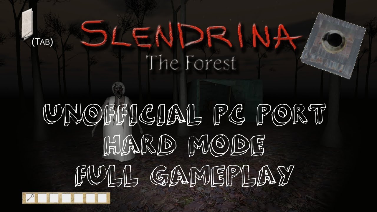 Slendrina The Forest Unofficial Pc Port, Hard Mode, Full Gameplay - YouTube