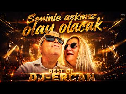 Best Of DJ-Ercan - Seninle Aşkımız Olay Olacak (Remix 2026)