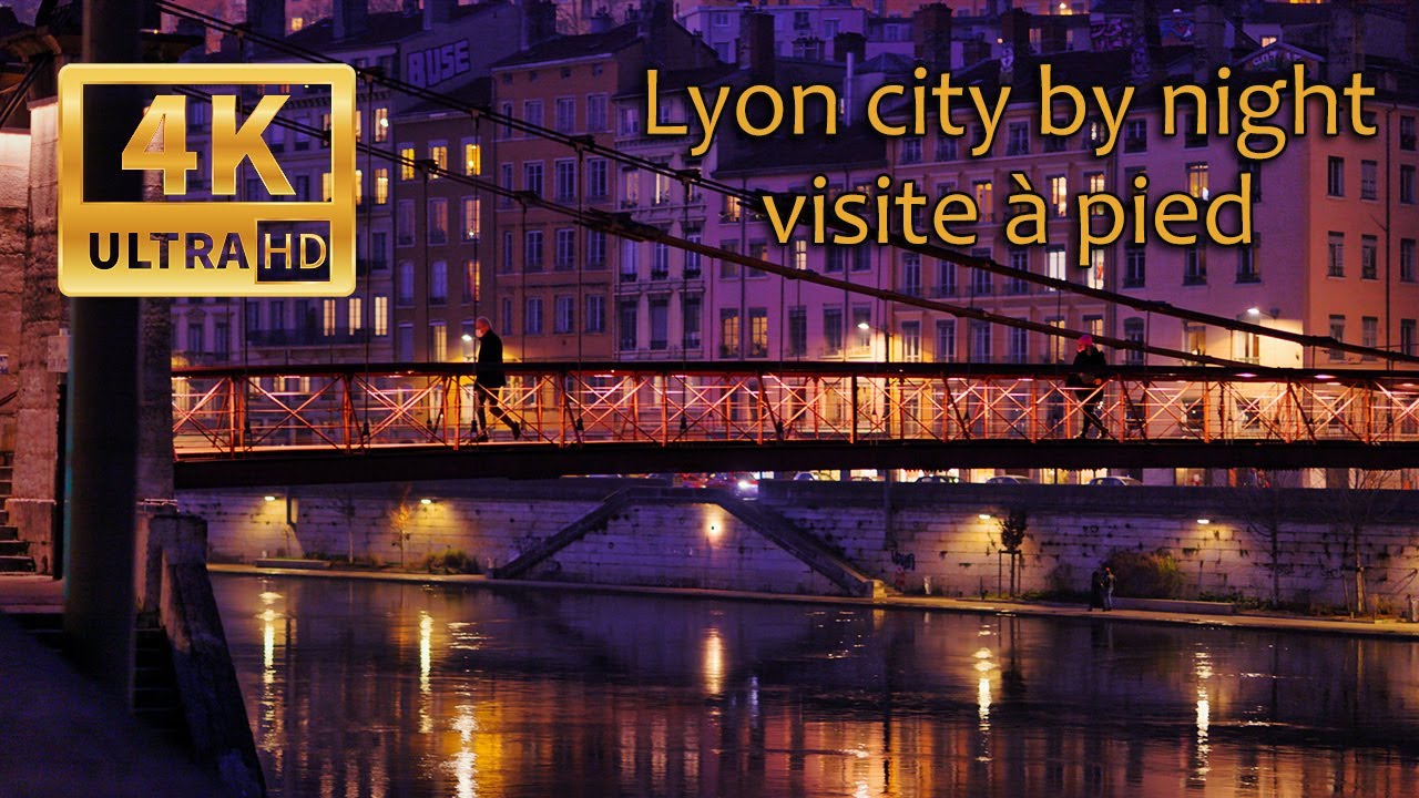 Lyon city by night in 4k - YouTube