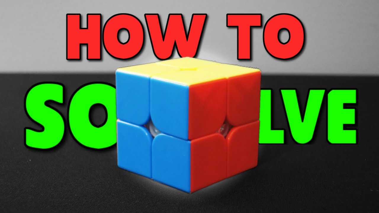 How To Solve a 2x2 Rubik's Cube in 4 Minutes | Beginner Tutorial - YouTube