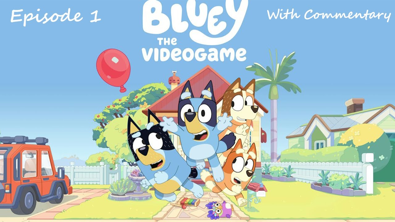 Bluey The Videogame Gameplay Walkthrough With Commentary - YouTube