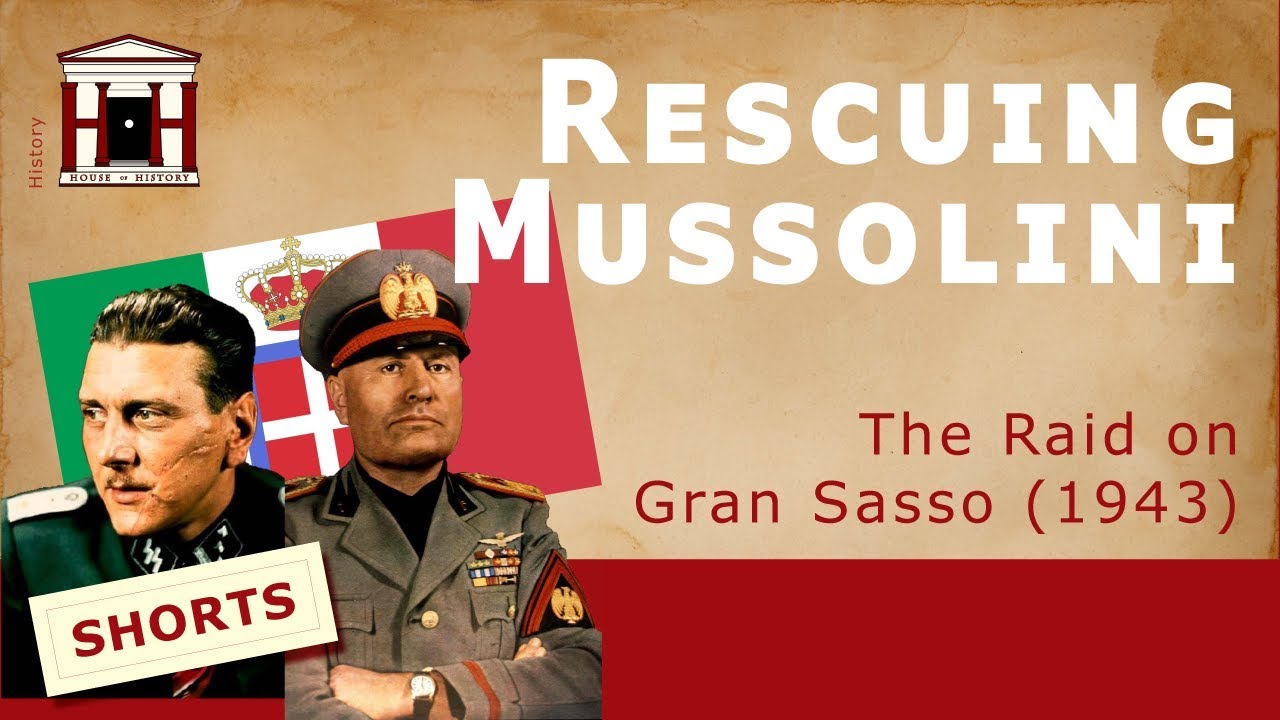 The Gran Sasso Raid | Rescuing Benito Mussolini (1943) - YouTube