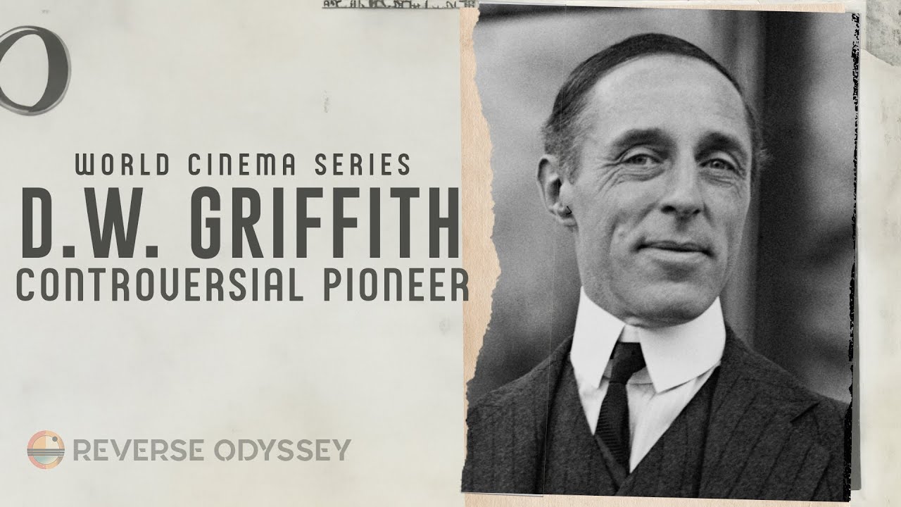 D. W. Griffith: Controversial Pioneer of Cinema - YouTube