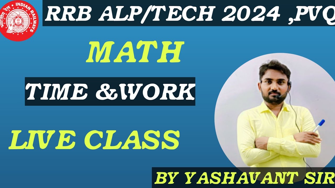 Yk classes |live class|Time &work|rrb alp/tech. group d|by yashavant ...