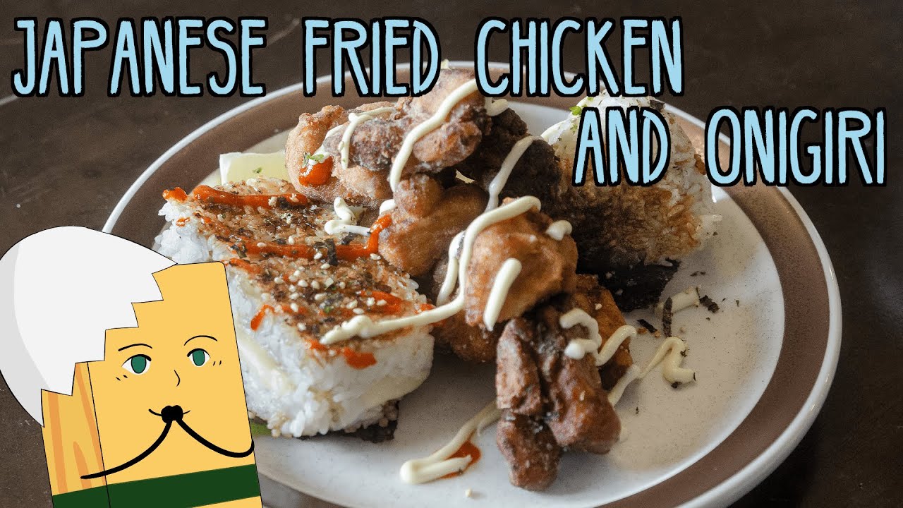 Japanese Fried Chicken (Karaage) and Onigiri || Tamago and Friends ...