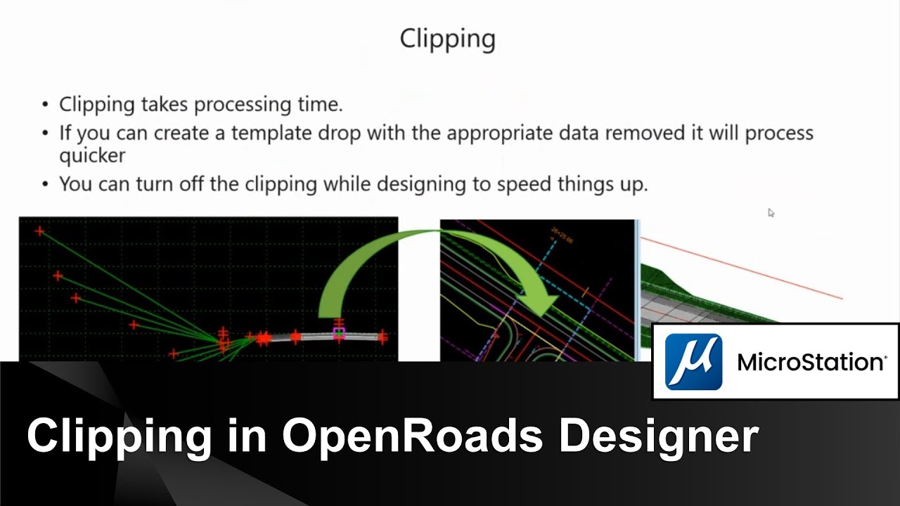 Corridor Performance Best Practices 04: Clipping in OpenRoads Designer ...