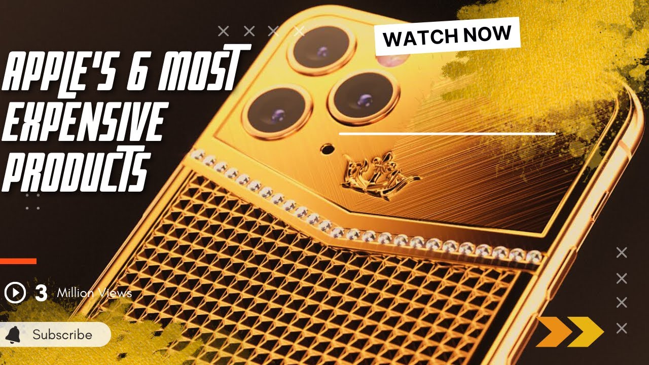 Apple's Most Expensive Products - YouTube