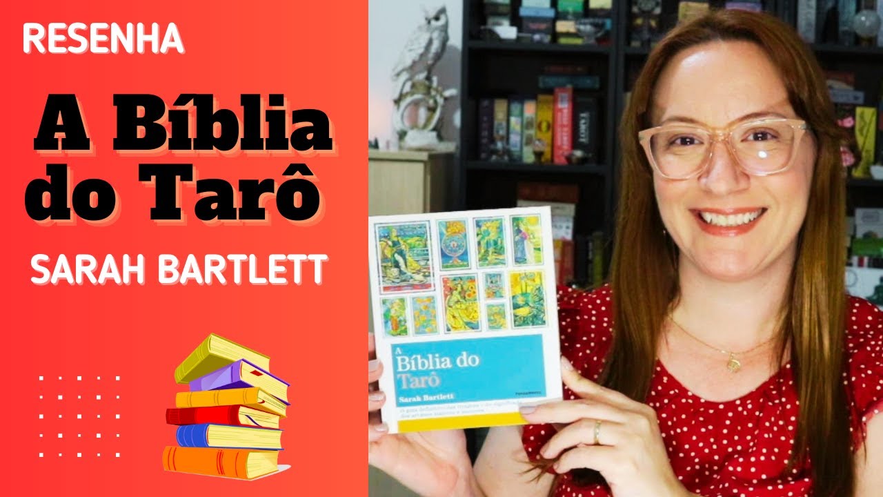 A BÍBLIA DO TARÔ - Sarah Bartlett | RESENHA - YouTube