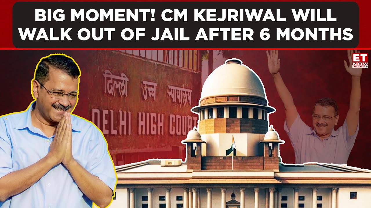 Big Moment! CM Kejriwal Will Walk Out Of Jail After 6 Months | ET Now ...