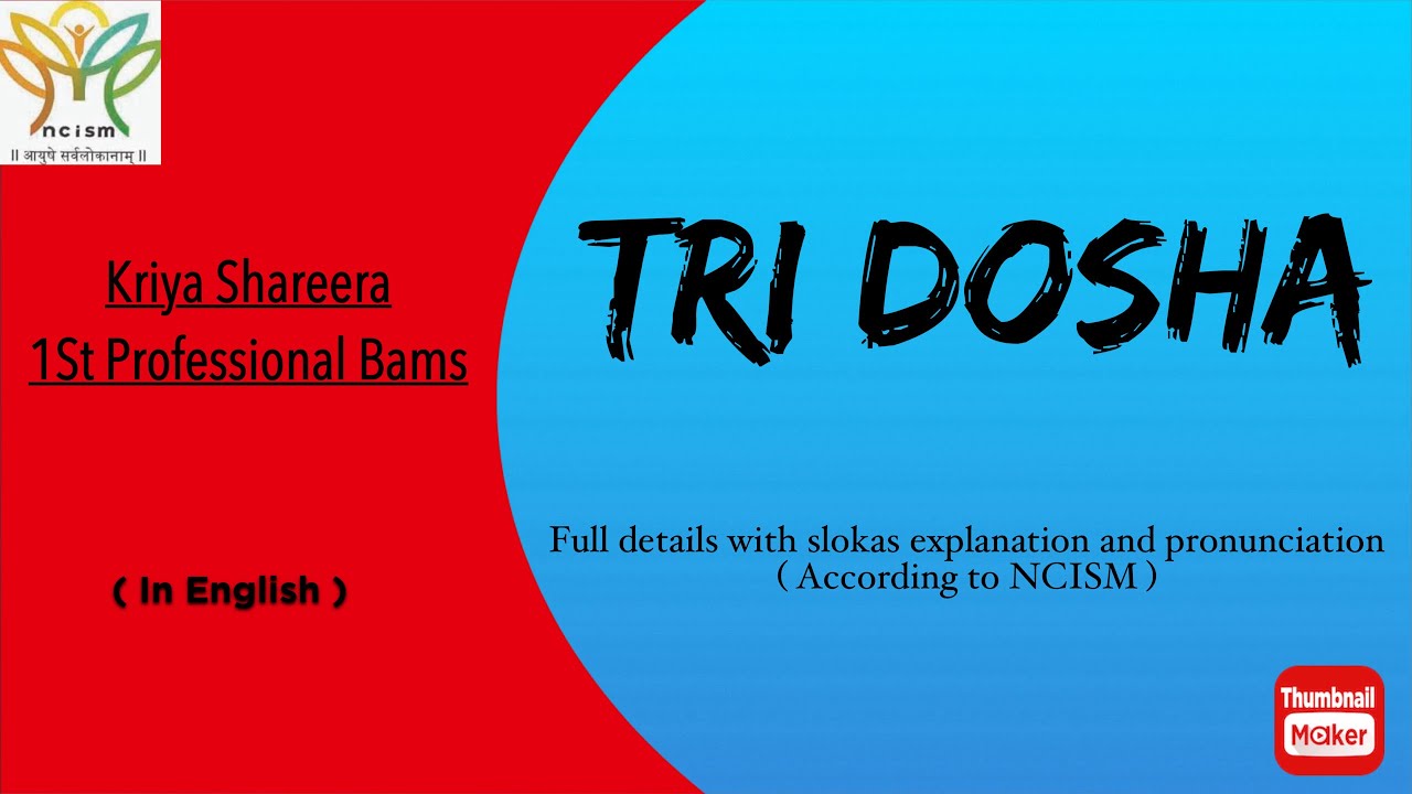 Introduction to Tri Dosha and its description || Kriya Sharira || First ...