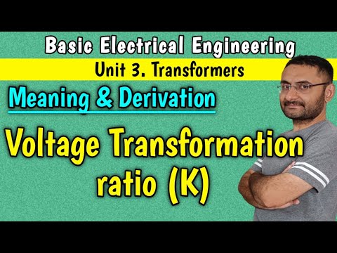 Voltage Transformation Ratio (With derivation of Step up, Step down and ...