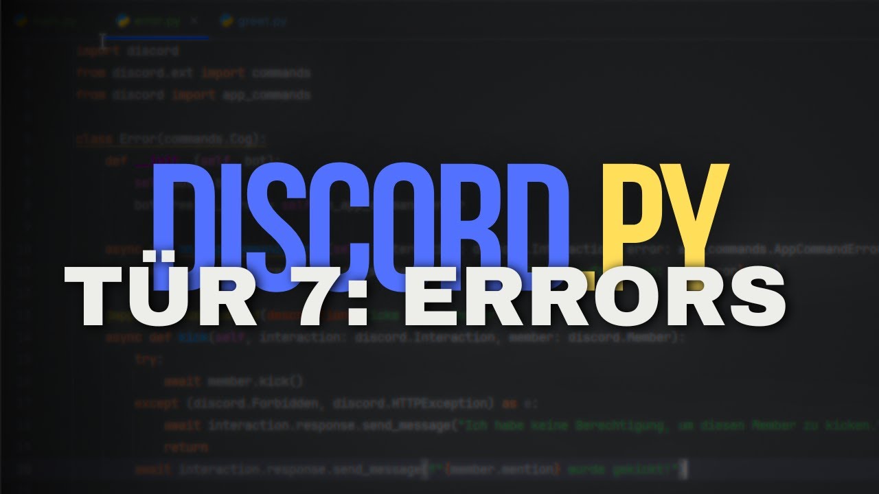 Discord Bot Programmieren 7 Türchen Errors Python Tutorial 1471