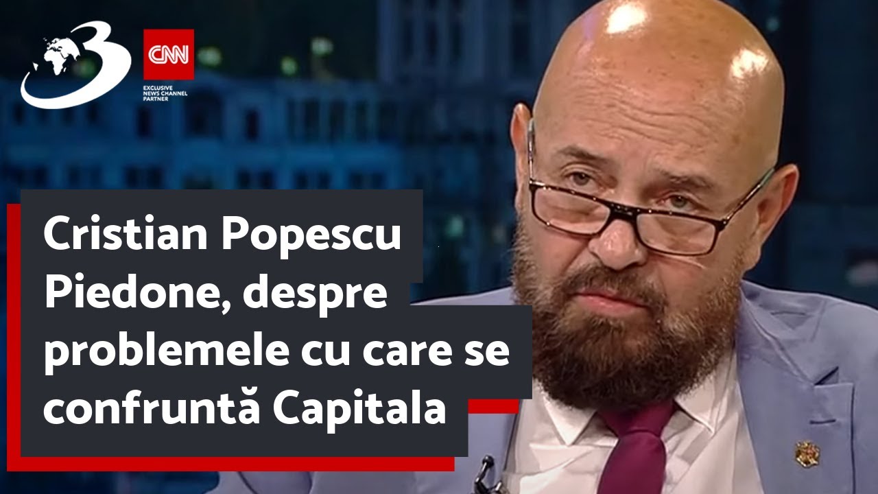 Cristian Popescu Piedone, despre problemele cu care se confruntă ...