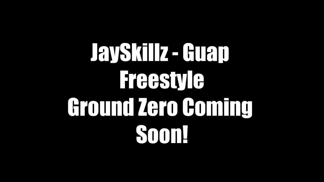 Jay Skillz -Guap Freestyle (+DOWNLOAD LINK) (Lyrics in Description ...