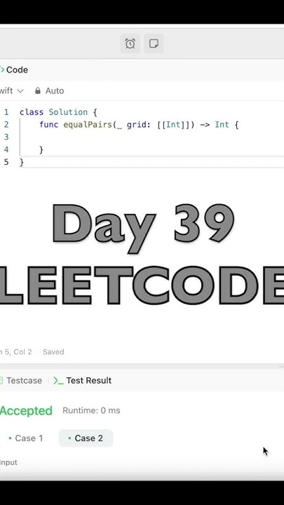Day 39: LeetCode Problem 2352 - Swift # LeetCode #coding #Swiftui #challenge #daily - YouTube