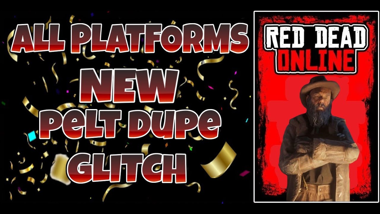 🔥NEW ALL PLATFORMS PELT GLITCH!!!🔥 #RDR2ONLINE RED DEAD ONLINE RED DEAD ...