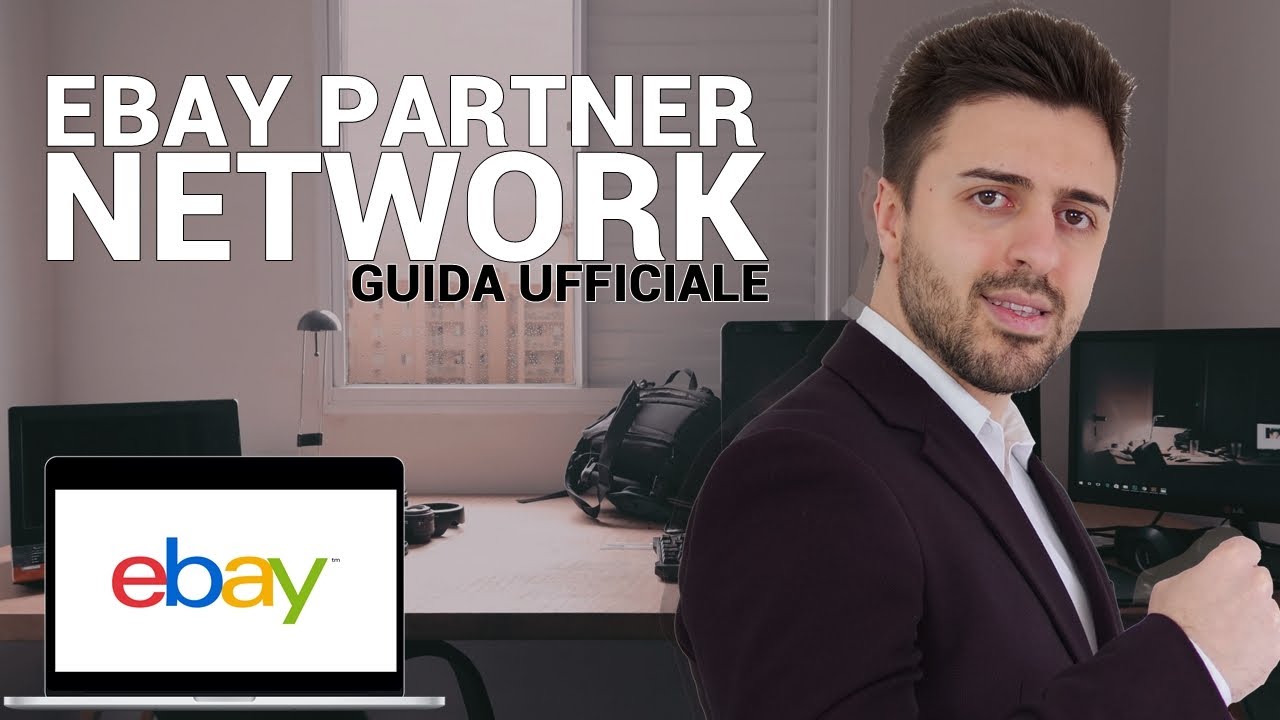 Guadagnare con Ebay Partner Network - YouTube