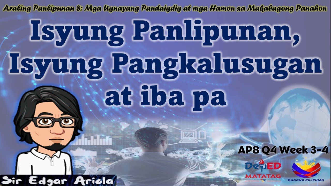 Mga Isyung Panlipunan, Isyung Pangkalusugan Atbp AP8 Q4 Week 3-4 ...