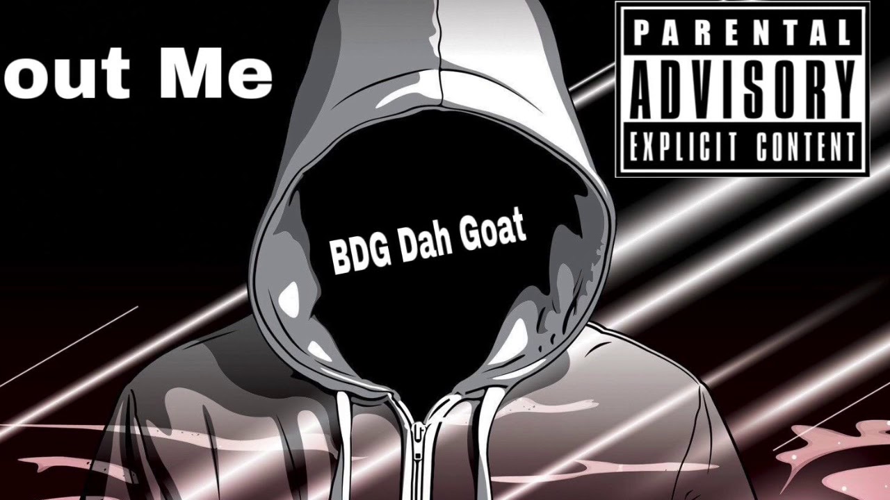 BDG Dah Goat - ‘Bout Me (Official Audio) - YouTube