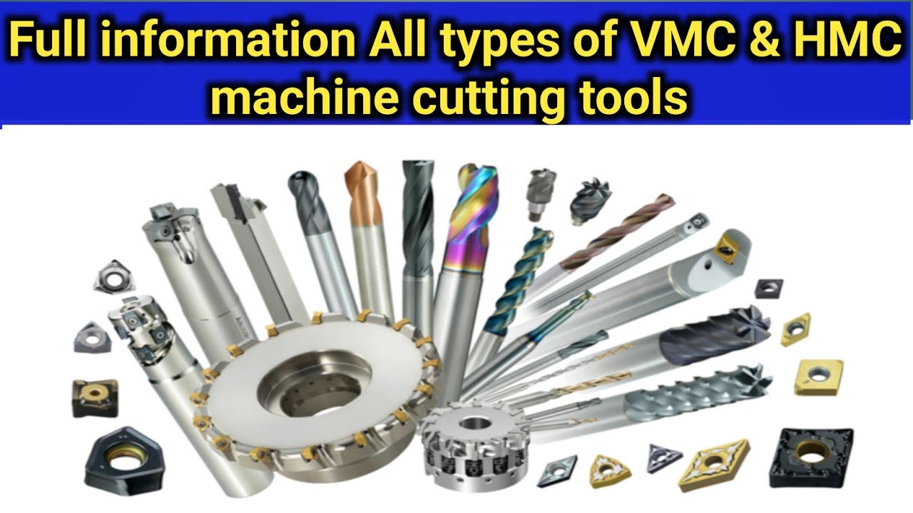 All types of Cutting tools VMC & HMC machine | VMC और HMC मशीन के सभी ...
