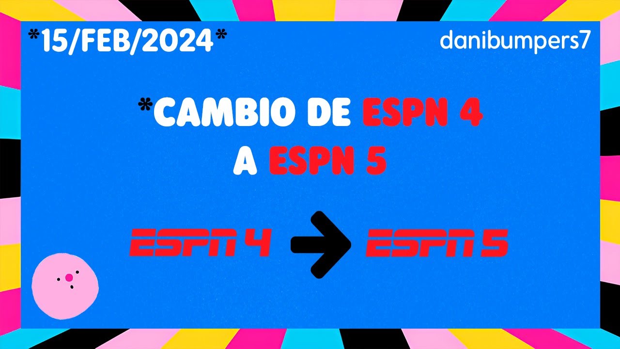 Cambio de ESPN 4 a ESPN 5 (Feed Sur) | 15/02/2024 - YouTube