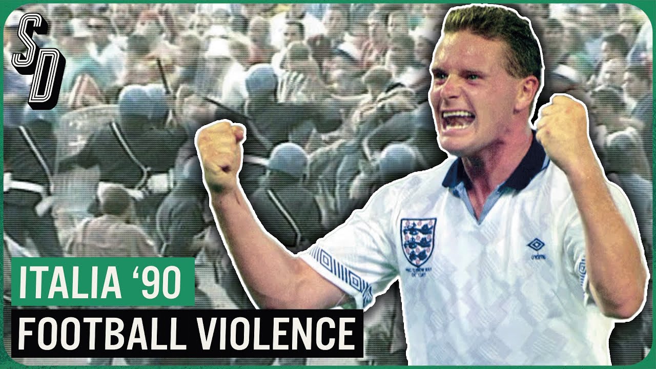 Why Football Violence Was Rife Heading Into The 1990 World Cup - YouTube