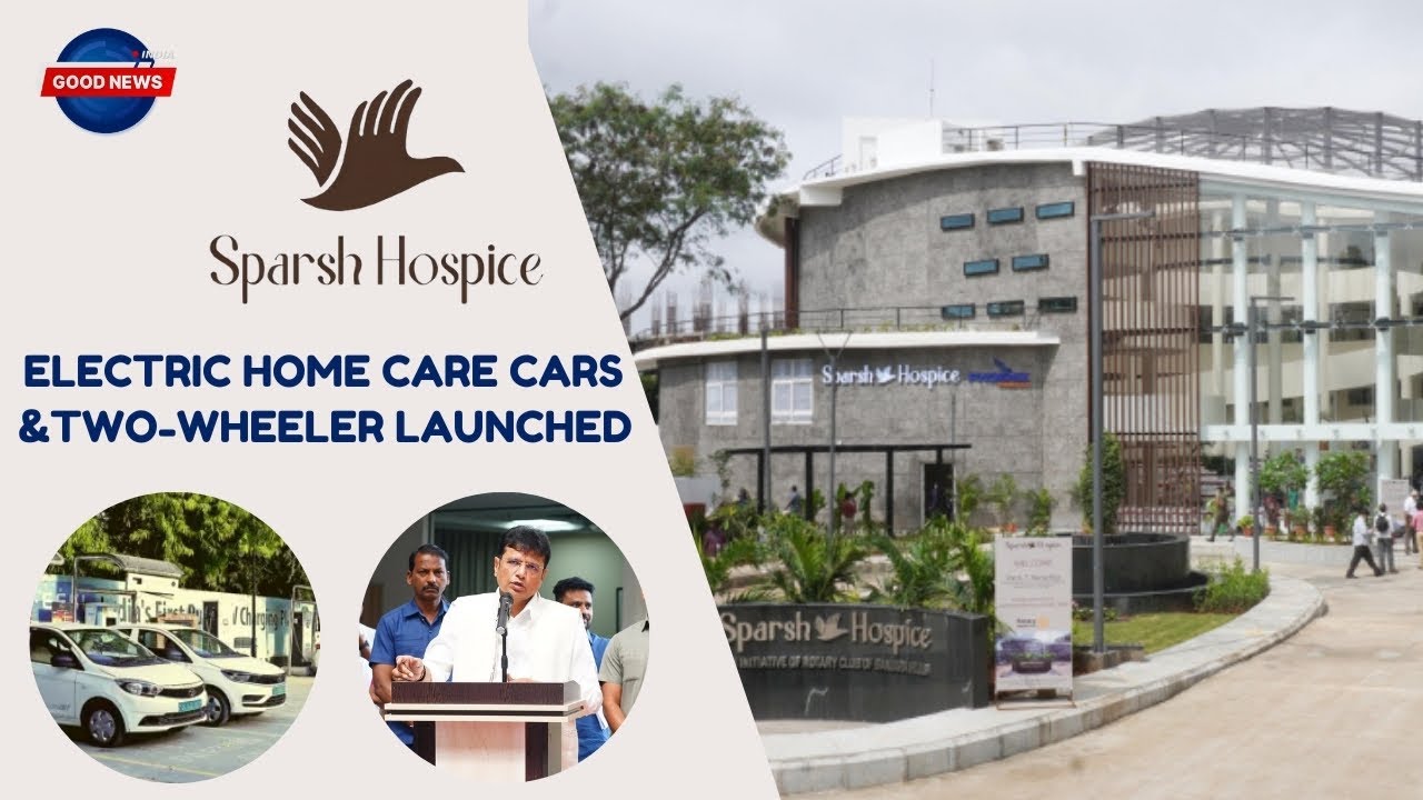 Sparsh Hospice Goes Green | Electric Home Care Cars & Two-Wheelers for ...