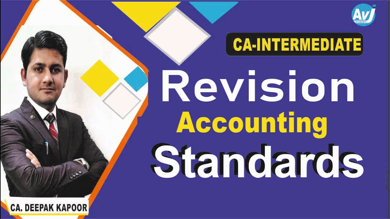 |CA Inter|Accounting| Revision Lecture 13-Accounting Standards Compiled ...