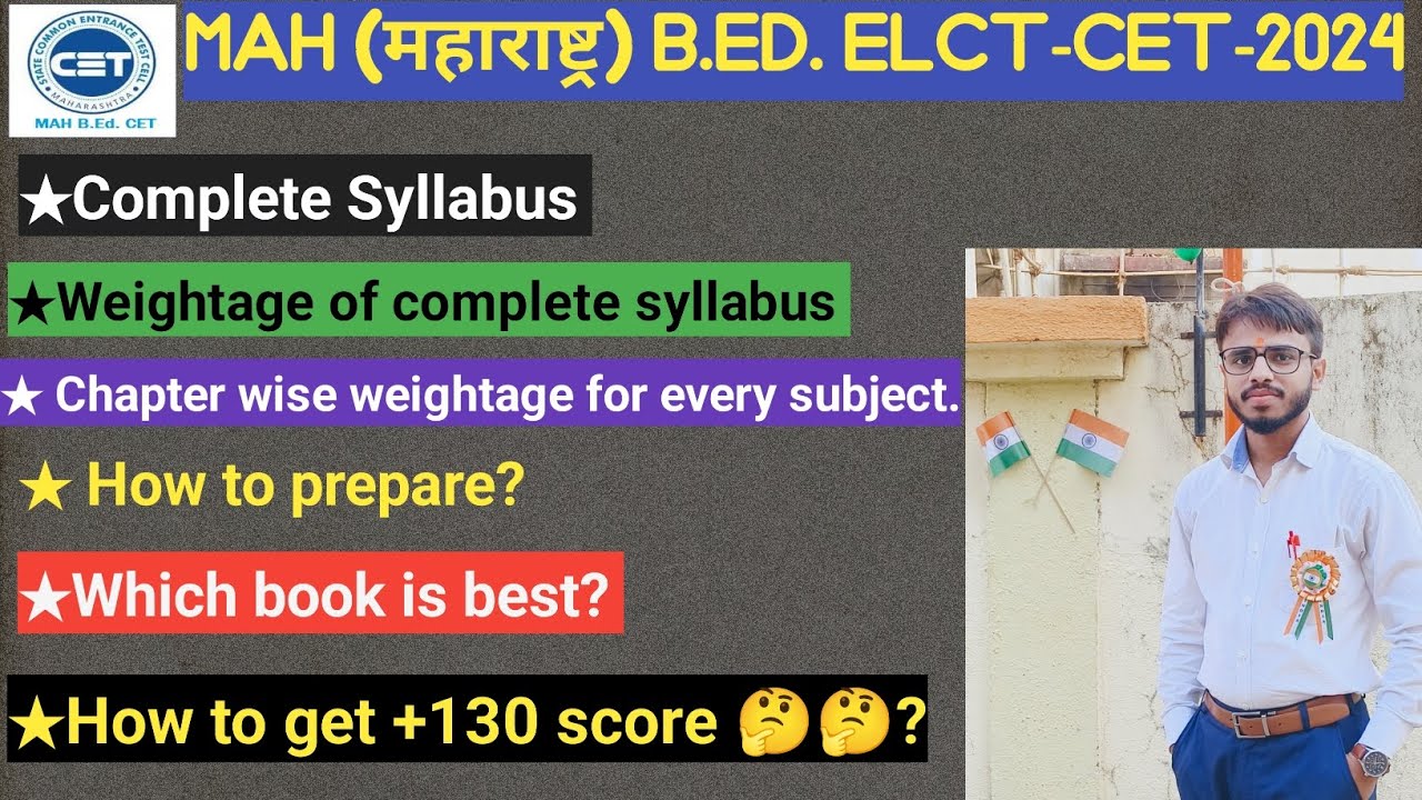 MAH(महाराष्ट्र) B.Ed. CET &ELCT 2024- Get +130 Marks- Let's understand ...