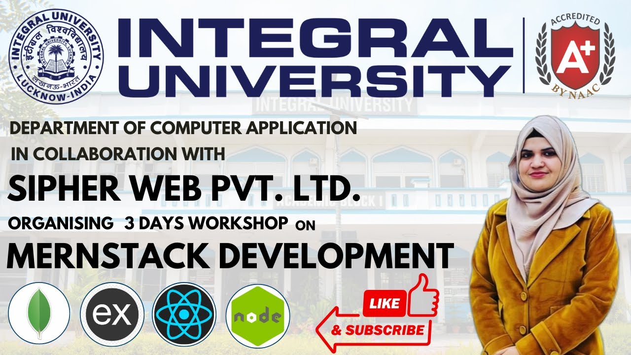 🚀 Sipher Web Pvt. Ltd. Integral University Lucknow | 3-Day MERN Stack Workshop - YouTube
