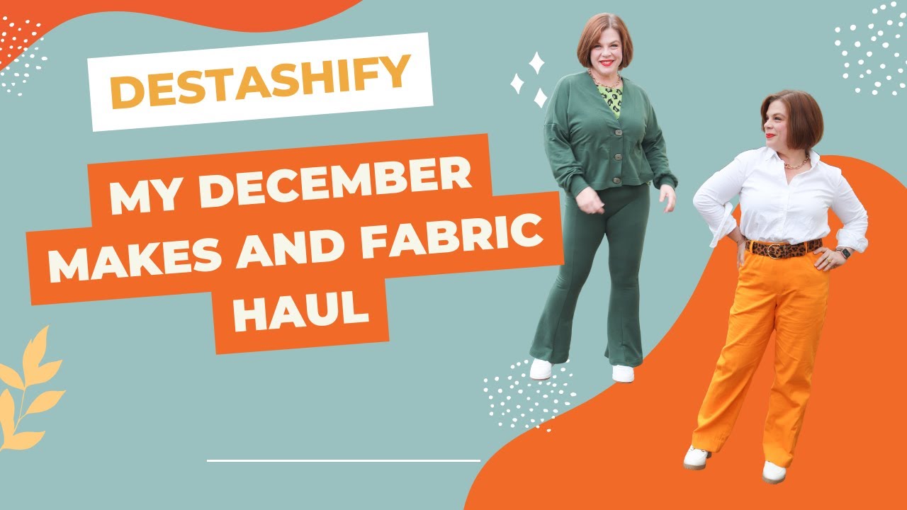 My December Destashify Makes and Fabric Haul - YouTube