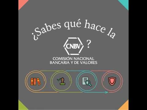 Conoce más sobre la Comisión Nacional Bancaria y de Valores. - YouTube