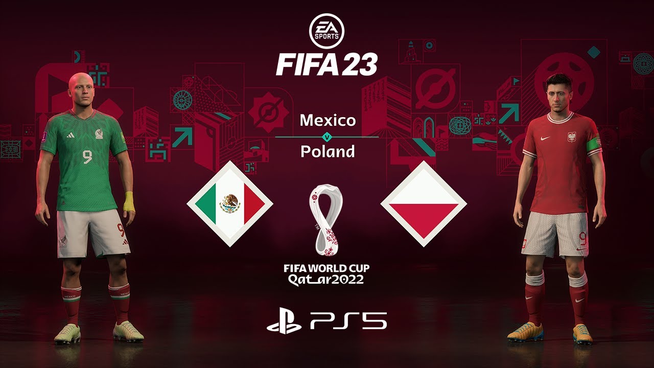 FIFA 23 | Mexico & Poland - FIFA World Cup Qatar 2022™ | PS5™ 4K - YouTube