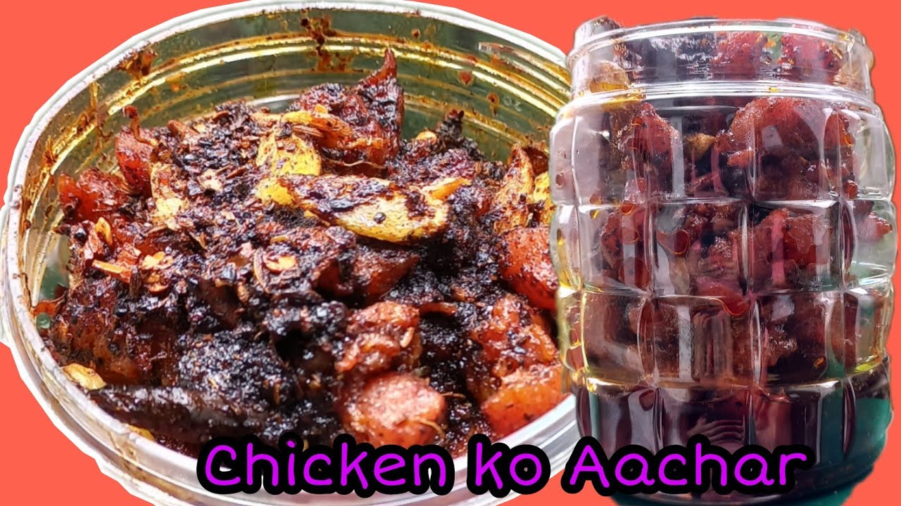 How to Make chicken Aachar(pickle)chicken Aachar ko recipe #Namastay ...