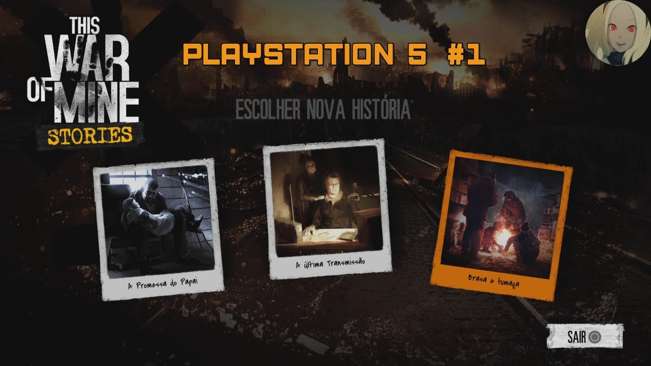 This War of Mine STORIES, Brasa e Fumaça #1- Uma anja em minha vida ...