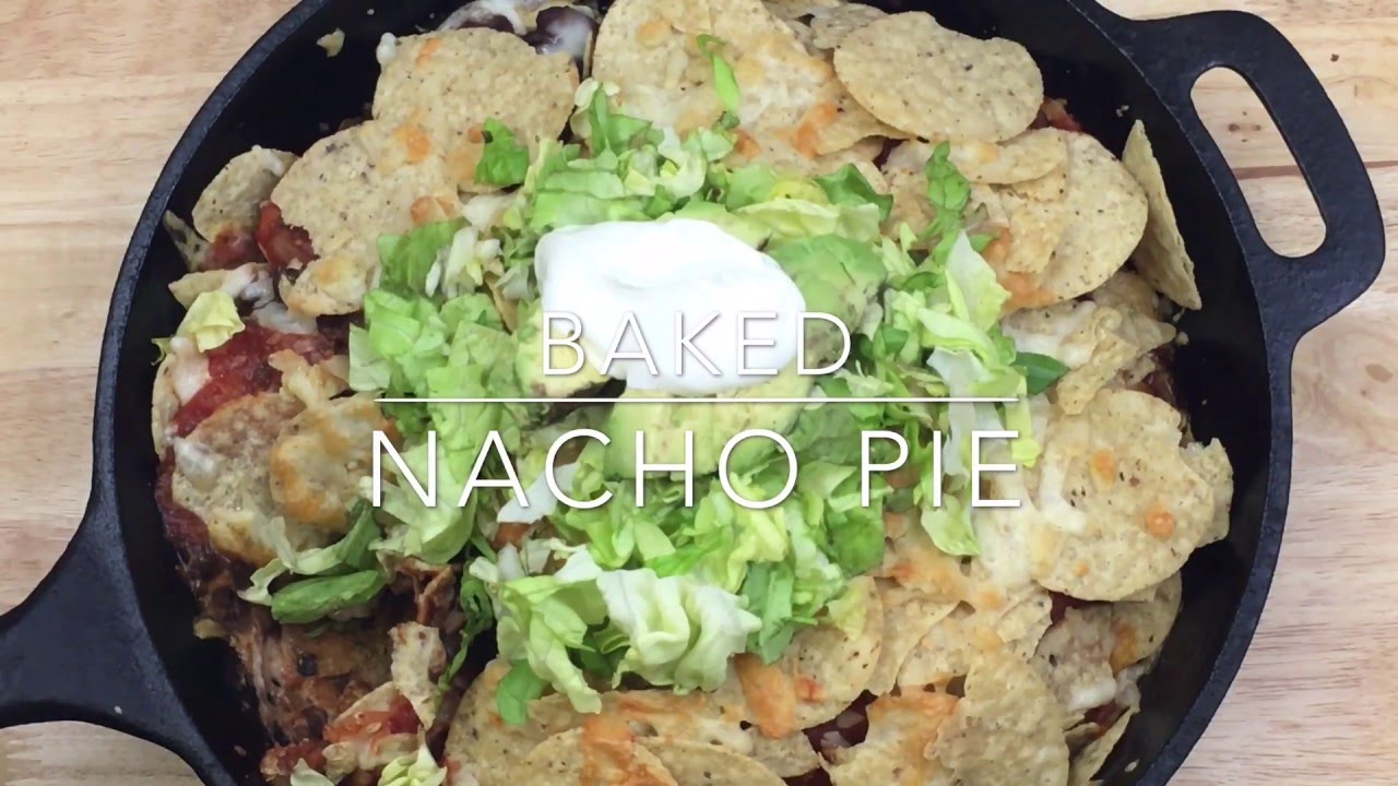 Baked Nacho Pie - YouTube