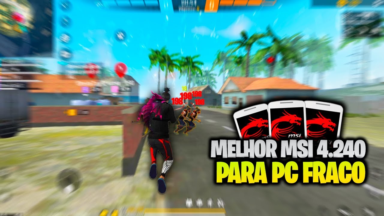 MELHOR MSI 4.240 PARA PC FRACO 🖱️🚀 FPS 240+ MUITO LEVE - ALTO ...