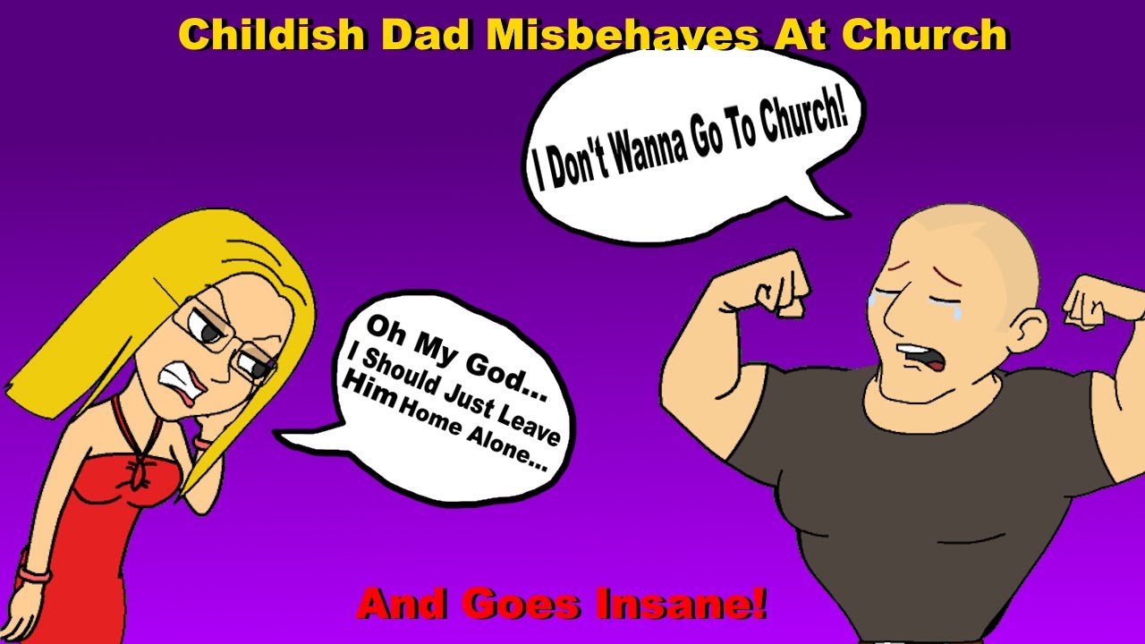 Childish Dad Misbehaves At Church And Goes Insane - YouTube